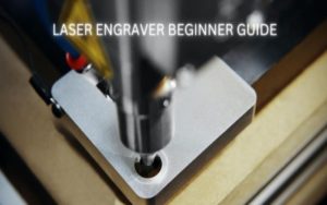 How to Get Started with Laser Engraving for Beginners?
